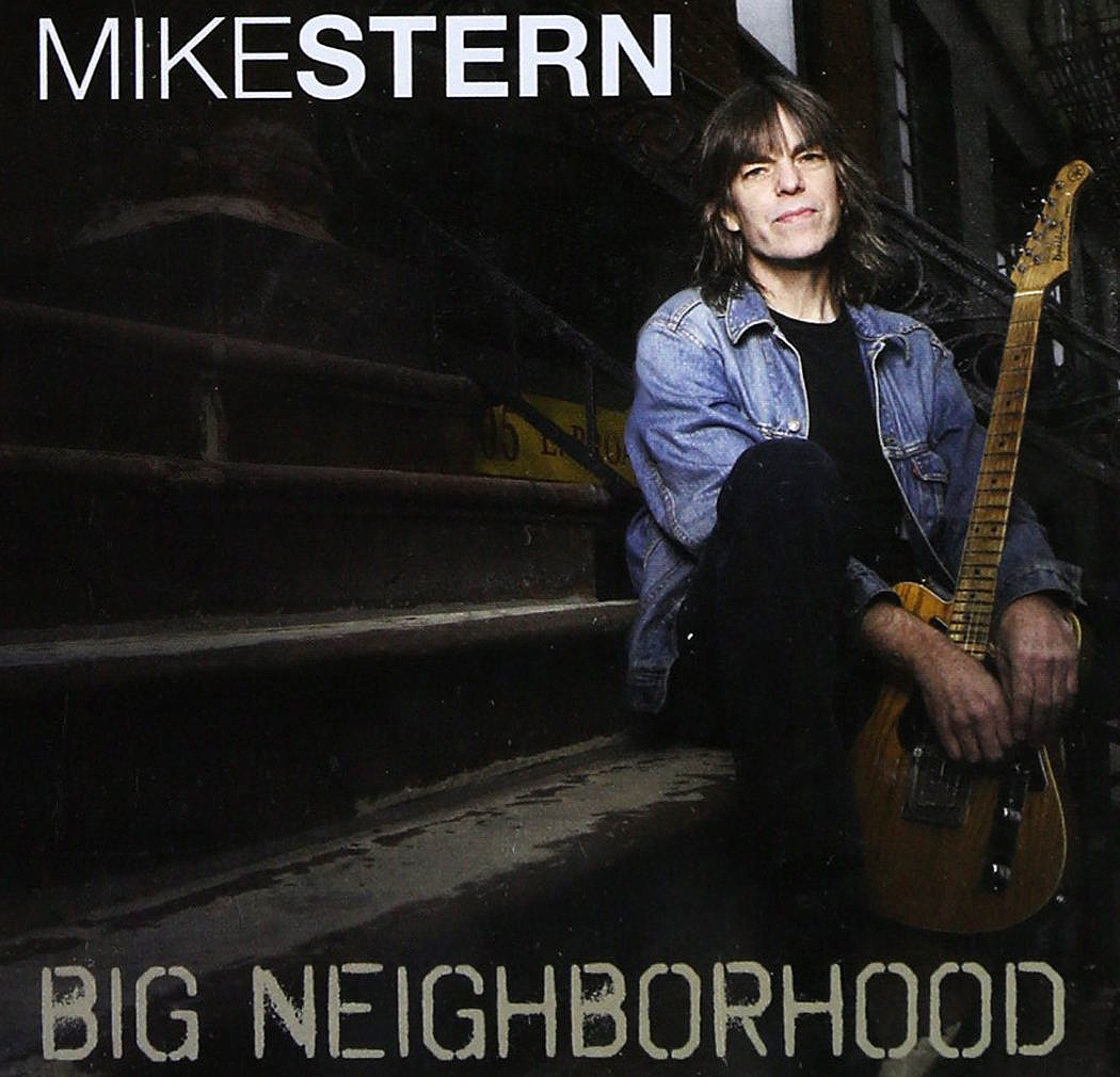 JazzrockTV Album Review: Mike Stern - Big Neighborhood